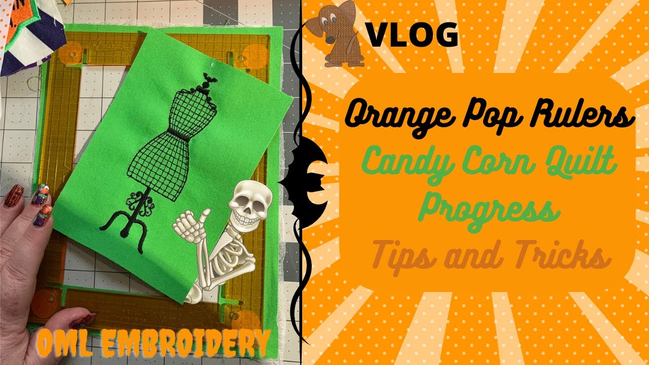 Embroidery Vlog: Kimberbell Orange Pop Rulers, Candy Corn Quilt update ...