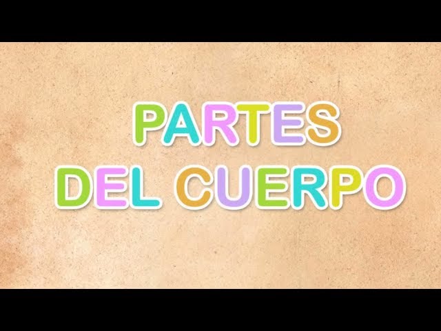 Parts of the body (Partes del cuerpo…: Español ELE video lecciones