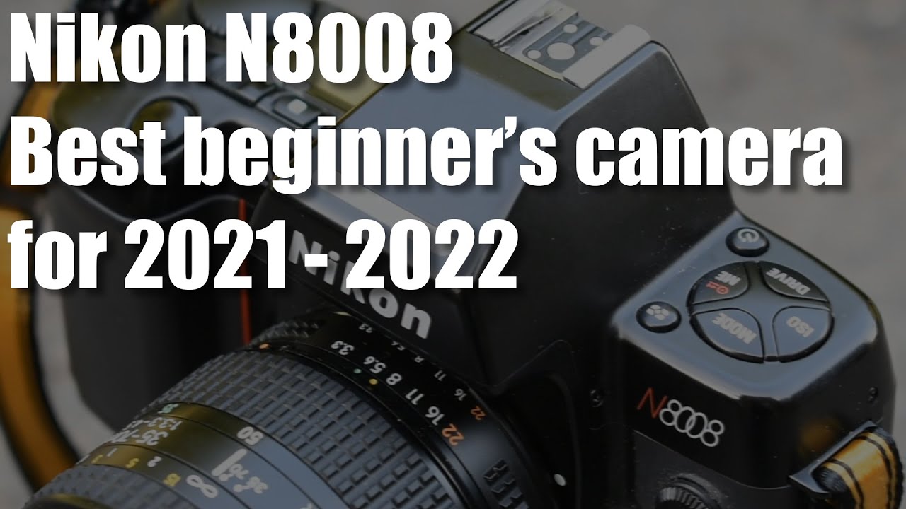 The Nikon N8008 (F-801) - The perfect beginner's camera for school and ...