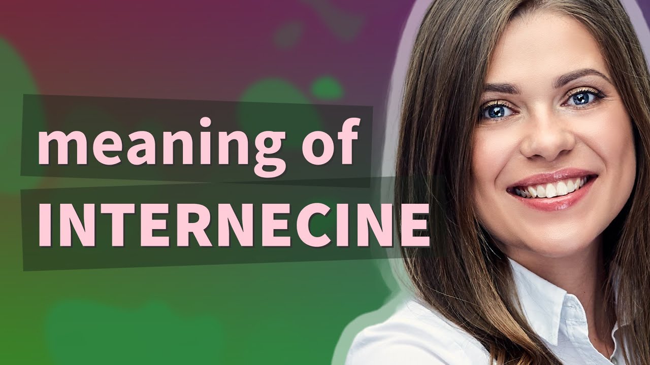Internecine | meaning of Internecine - YouTube