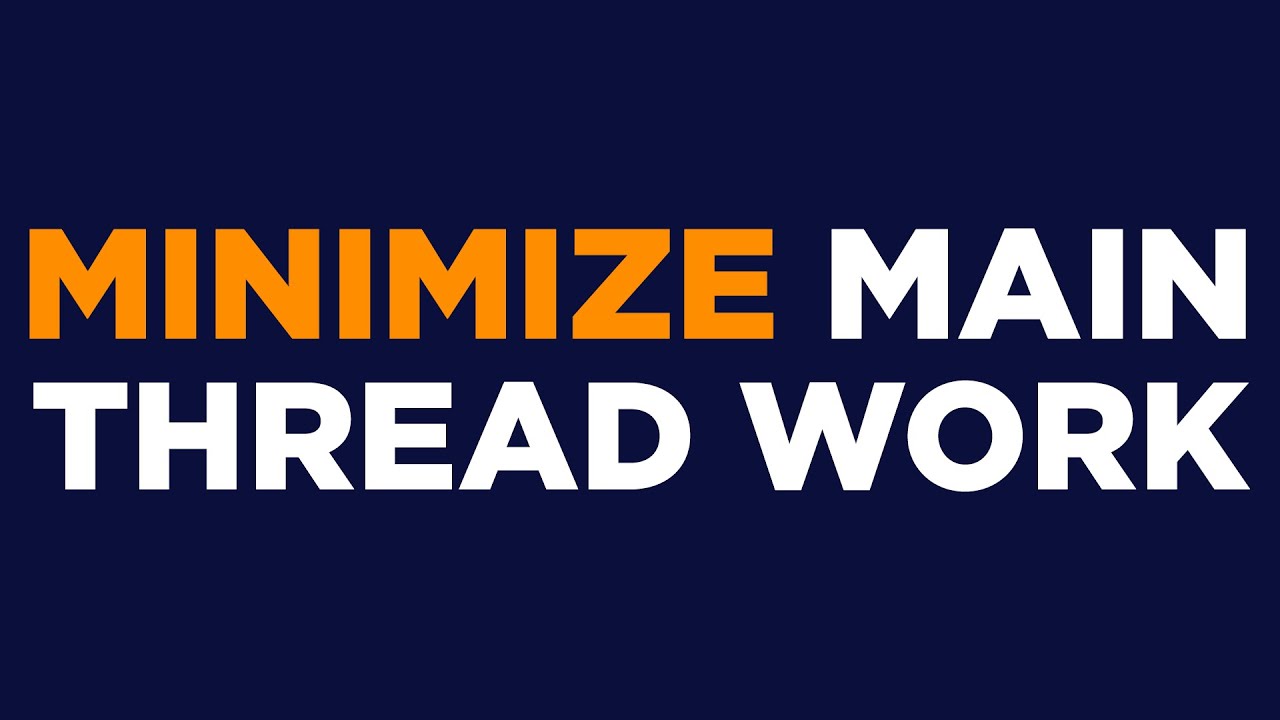 How To Minimize Main Thread Work On WordPress YouTube How To Minimize Main Thread Work On WordPress YouTube