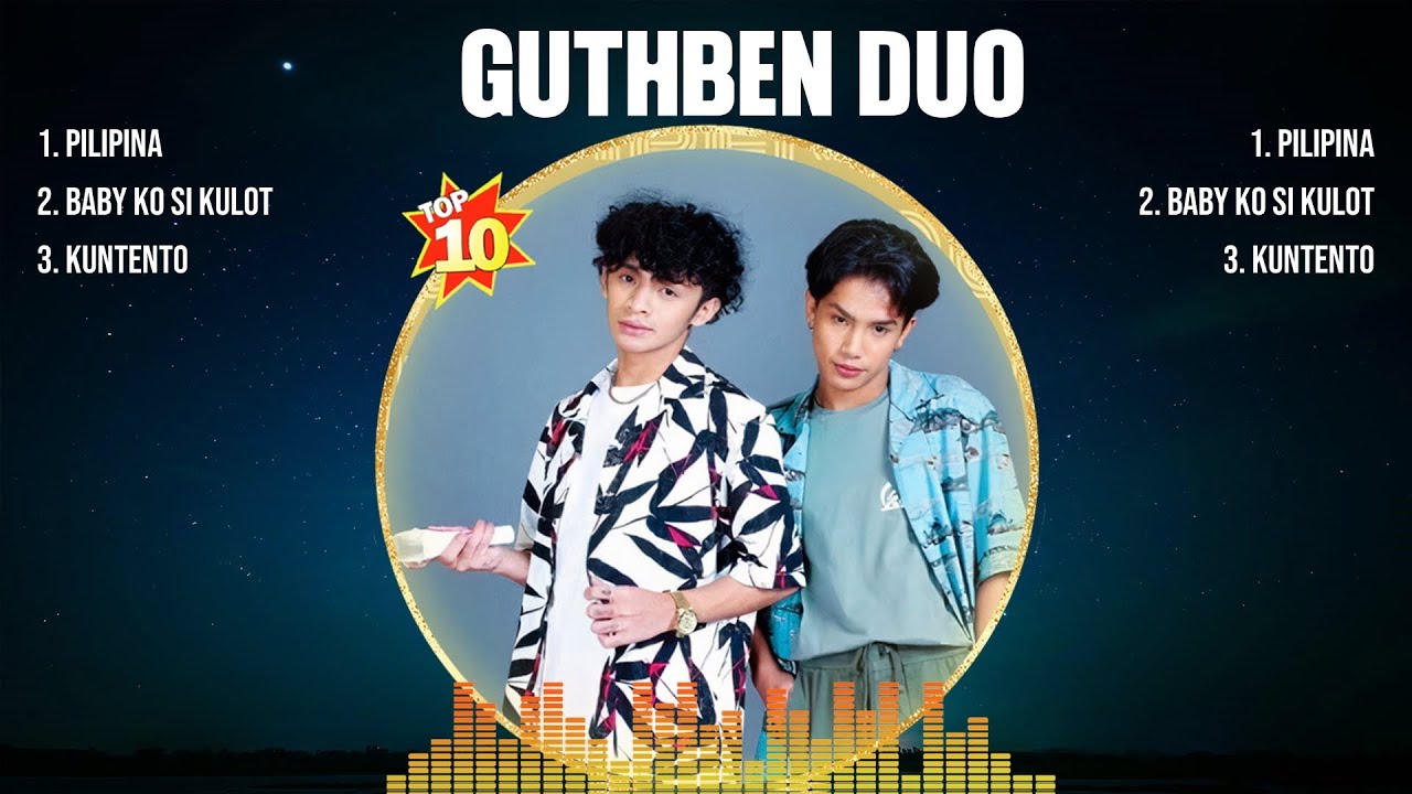 Guthben Duo Best OPM Songs Ever ~ Most Popular 10 OPM Hits Of All Time ...
