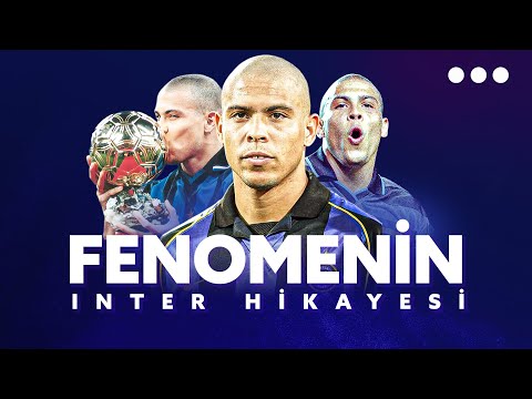 Fenomen Ronaldo'nun Inter Hikayesi (1997-2002)