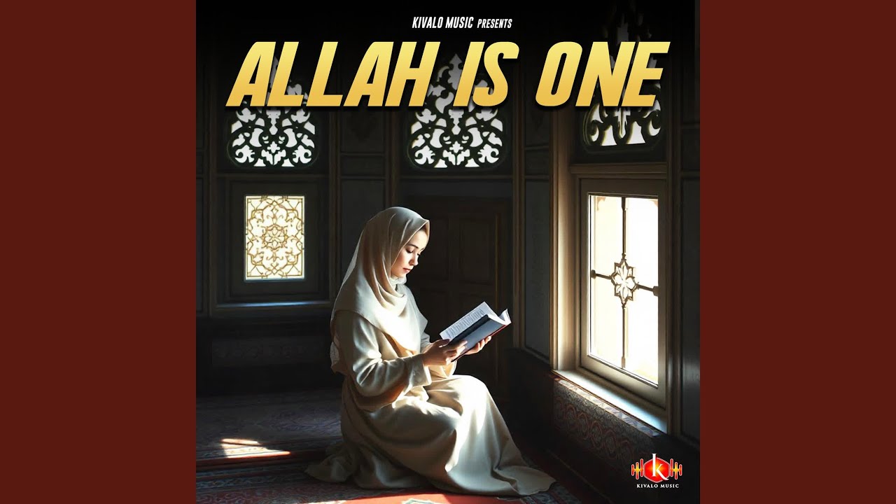 Allah The One We All Adore - YouTube