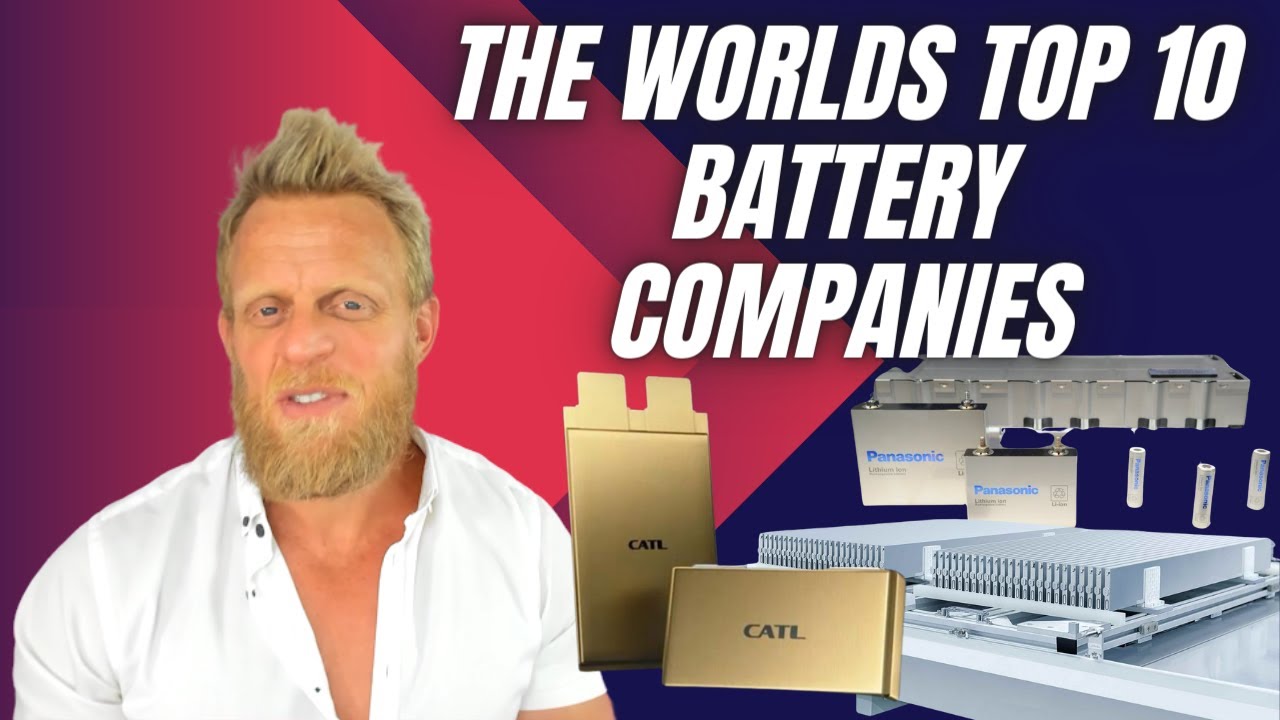 The 10 Biggest Battery COMPANIES In the World in 2023 - YouTube