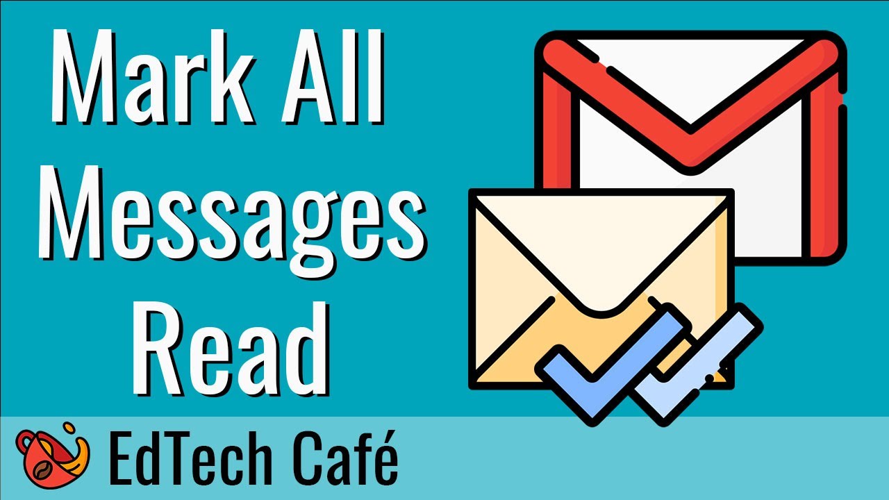Gmail Mark All as Read - YouTube