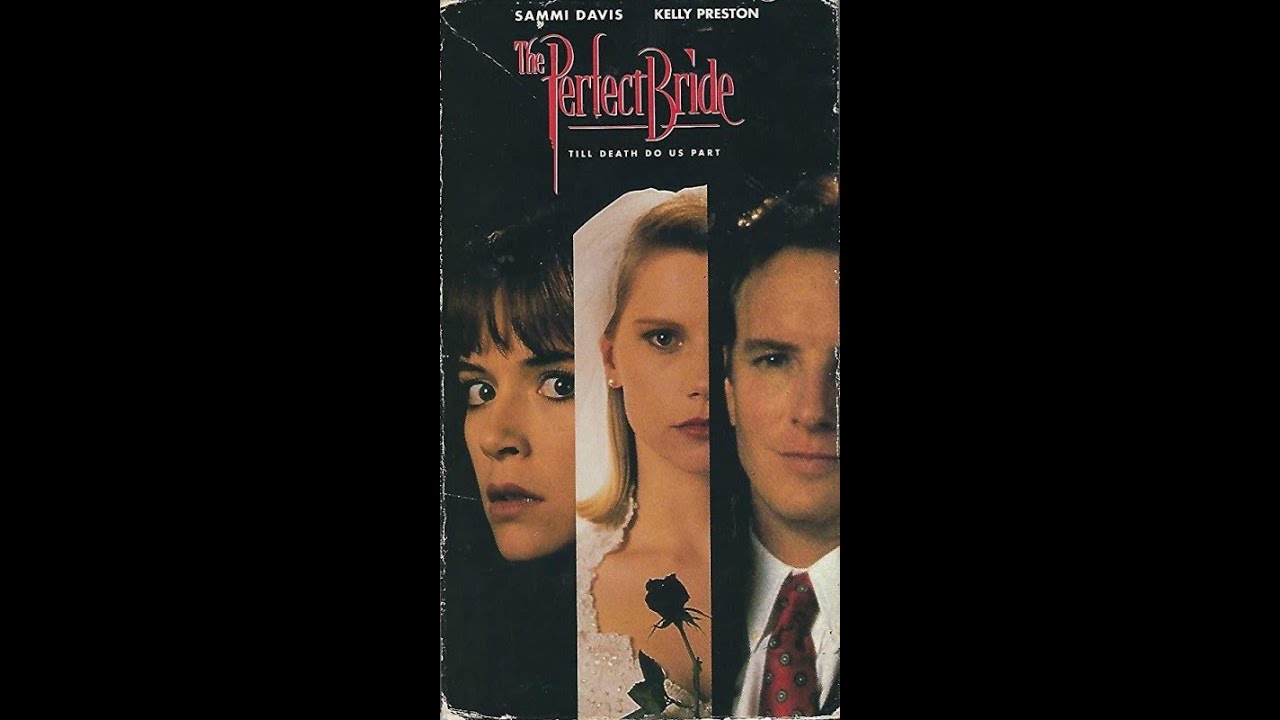The Perfect Bride 1991 - YouTube