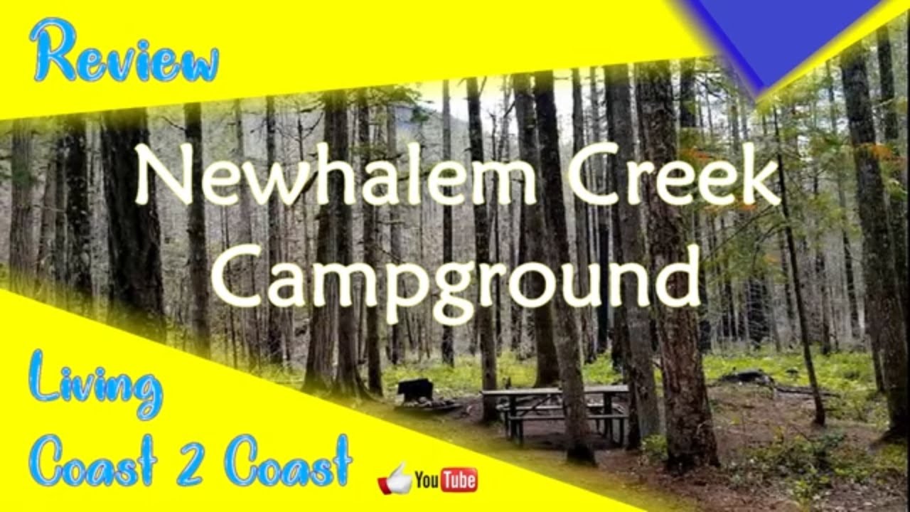 Newhalem Creek Campground North Cascades National Park |:| REVIEW ...