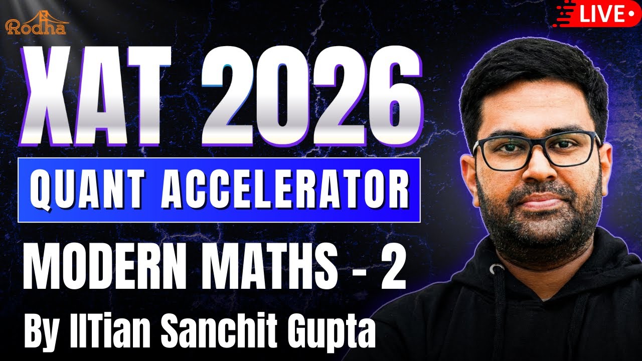 XAT 2026 Quant Accelerator | Modern Maths – 2 | By IITian Sanchit Gupta - YouTube