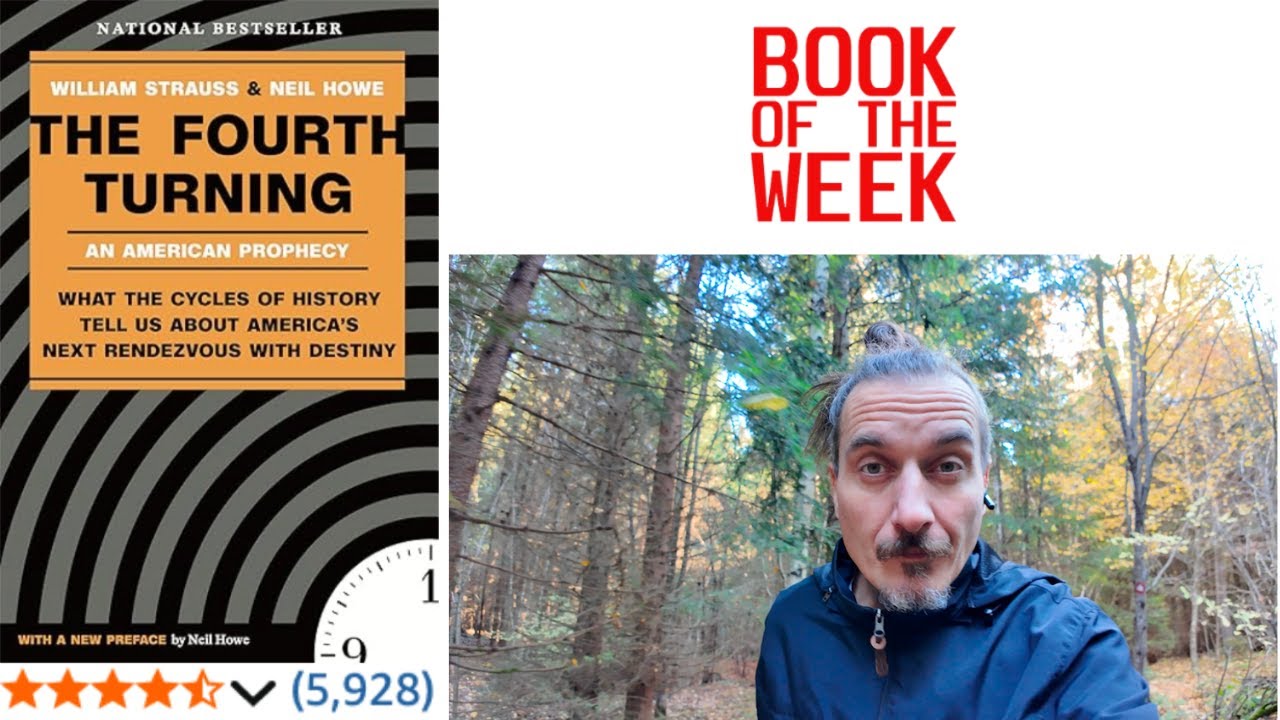 The Fourth Turning by William Strauss & Neil Howe Book PReview - What ...