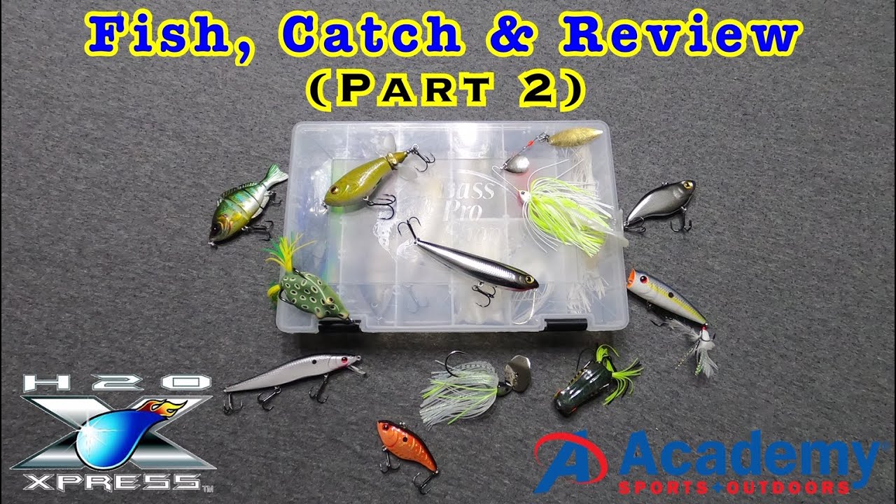 (Part 2) Bass Fishing with ACADEMY H2O Xpress Lures Only - Fish, Catch ...