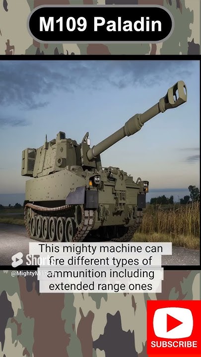 M109 Paladin The Ultimate Self Propelled Howitzer #M109Paladin #howitzers - YouTube