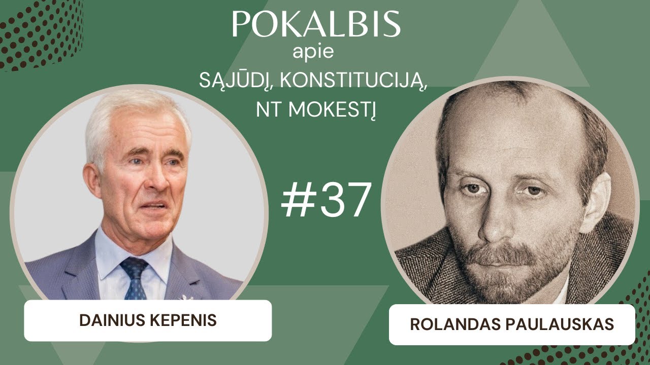 Rolandas Paulauskas. Apie Sąjūdį, Konstituciją, NT mokestį. Dainius ...