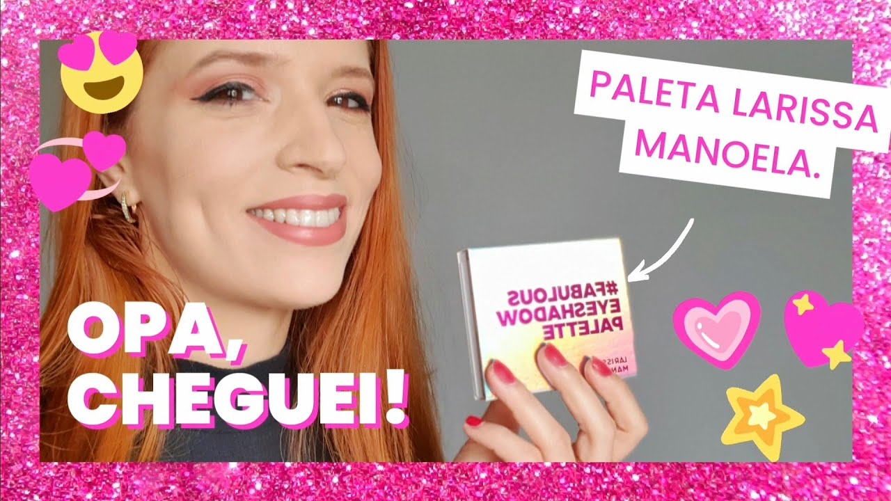 TESTANDO PALETA DA LARISSA MANOELA PARA OCEANE #océane - YouTube