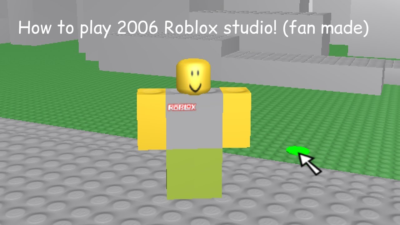 How to play 2006 Roblox studio! (fan made) - YouTube