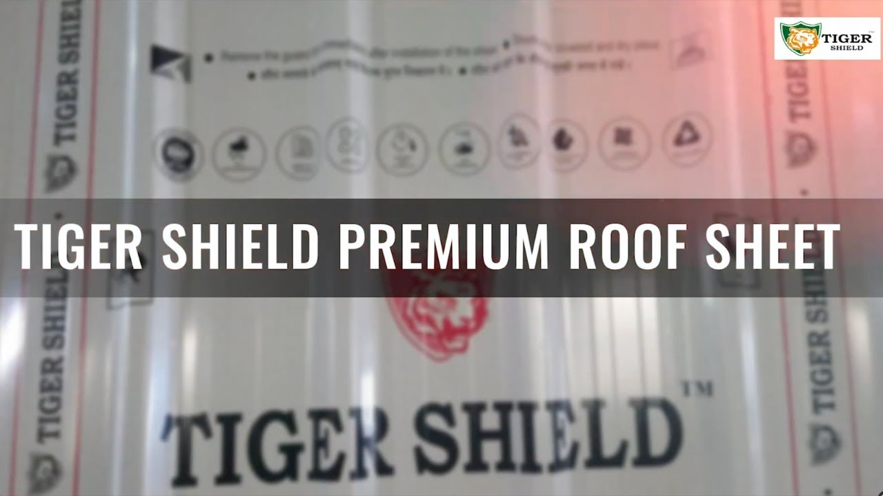 Tiger Shield Roof Sheets - YouTube