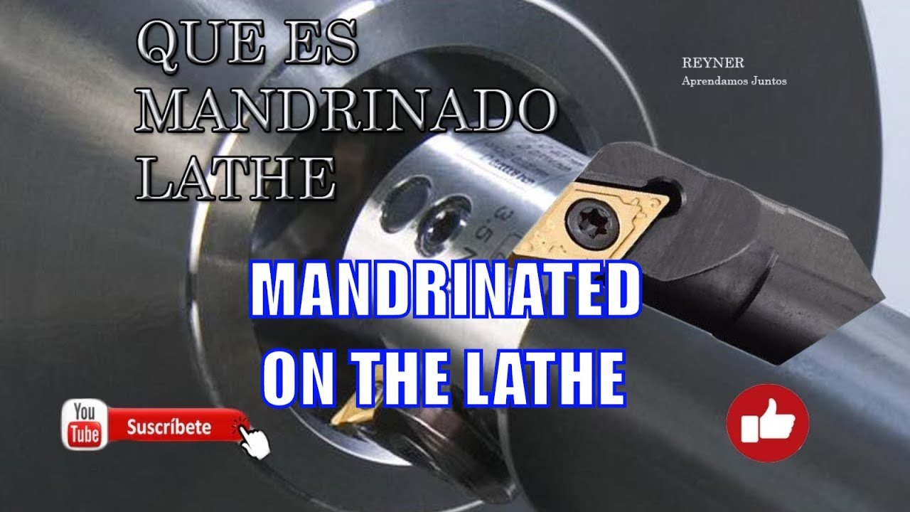 Mandrinado #Cilindrado Interior en #Torno - YouTube