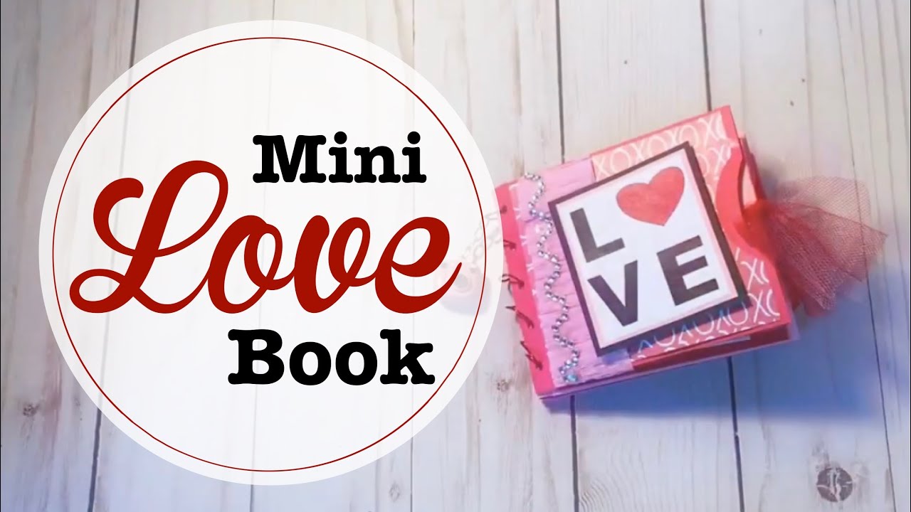 Mini “Love” Book using Doodlechips Creative digitals - YouTube