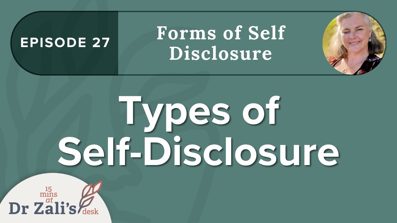 Forms of self-disclosure: Types of Self-Disclosure - YouTube