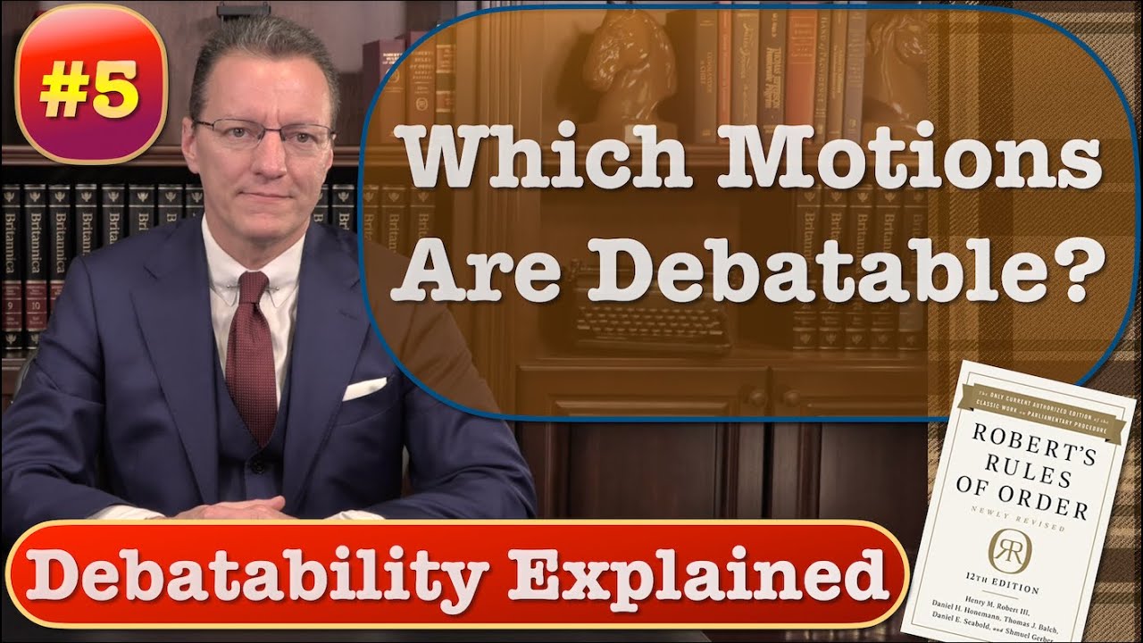 Is It Debatable? - Parliamentarian Explains - YouTube