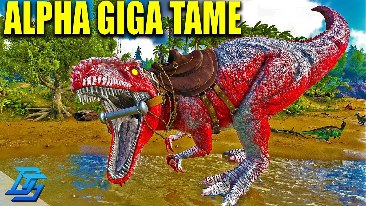 Alpha Giga Tame Ark Primal Fear Ark Survival Evolved Modded Lets