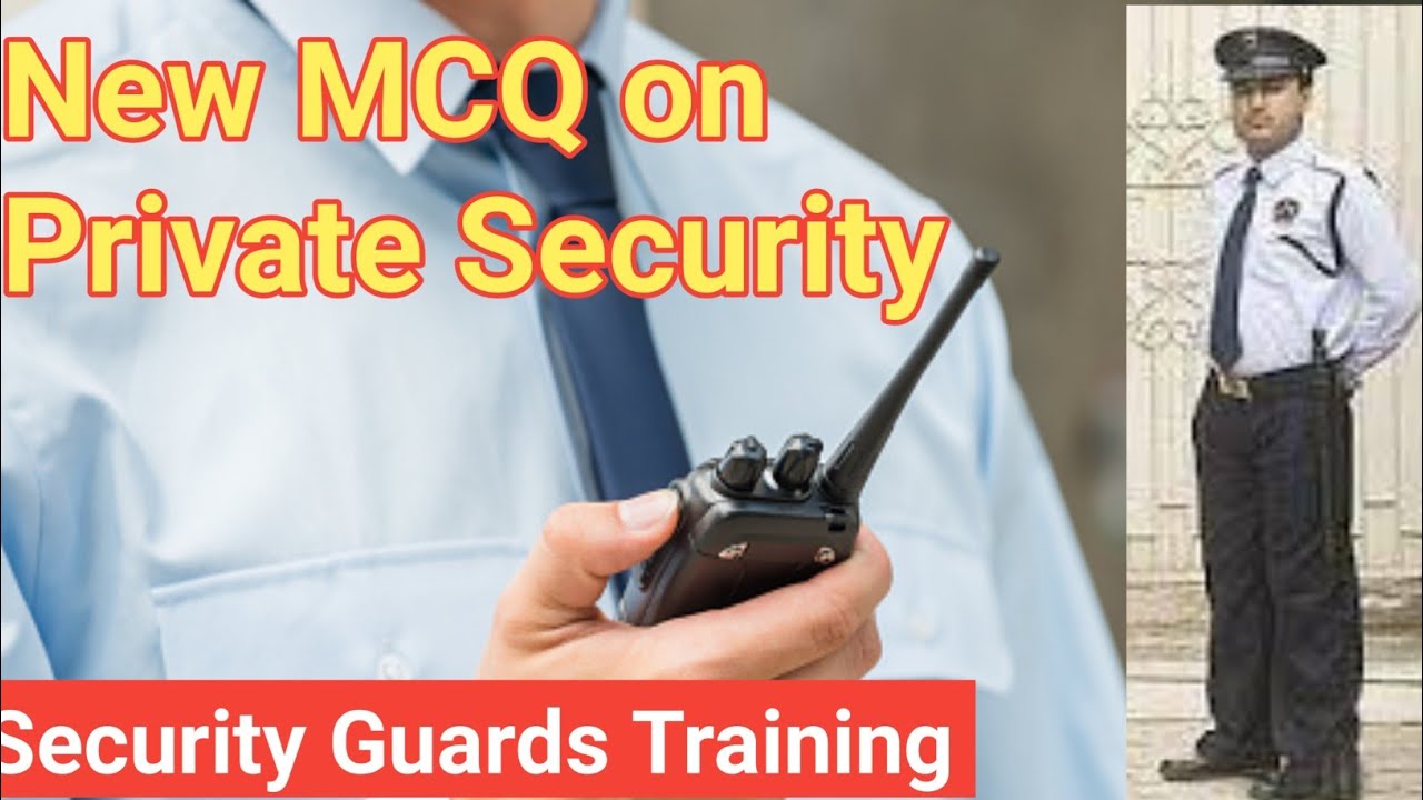 New Multiple Choice Questions on Private Security Guards // Security ...
