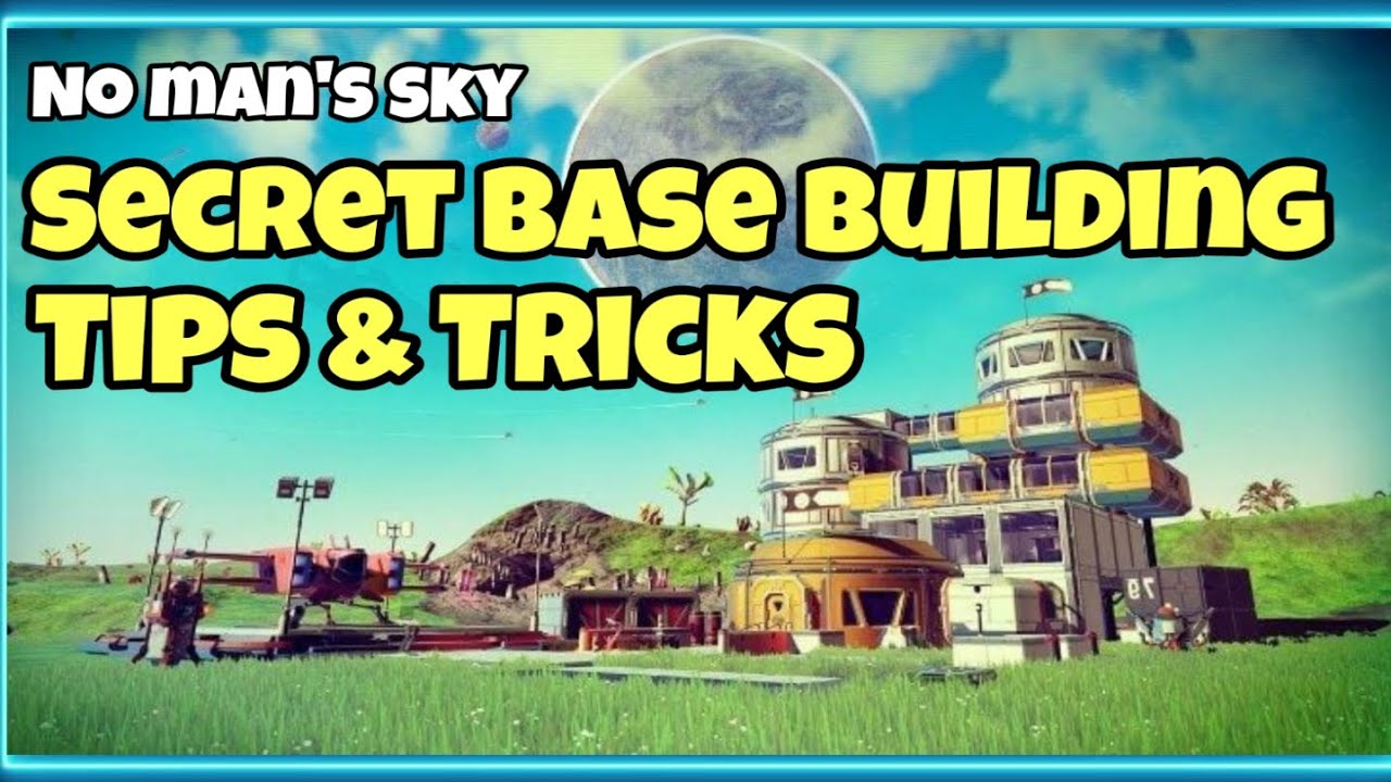 No man's sky secret base building tips and tricks - YouTube