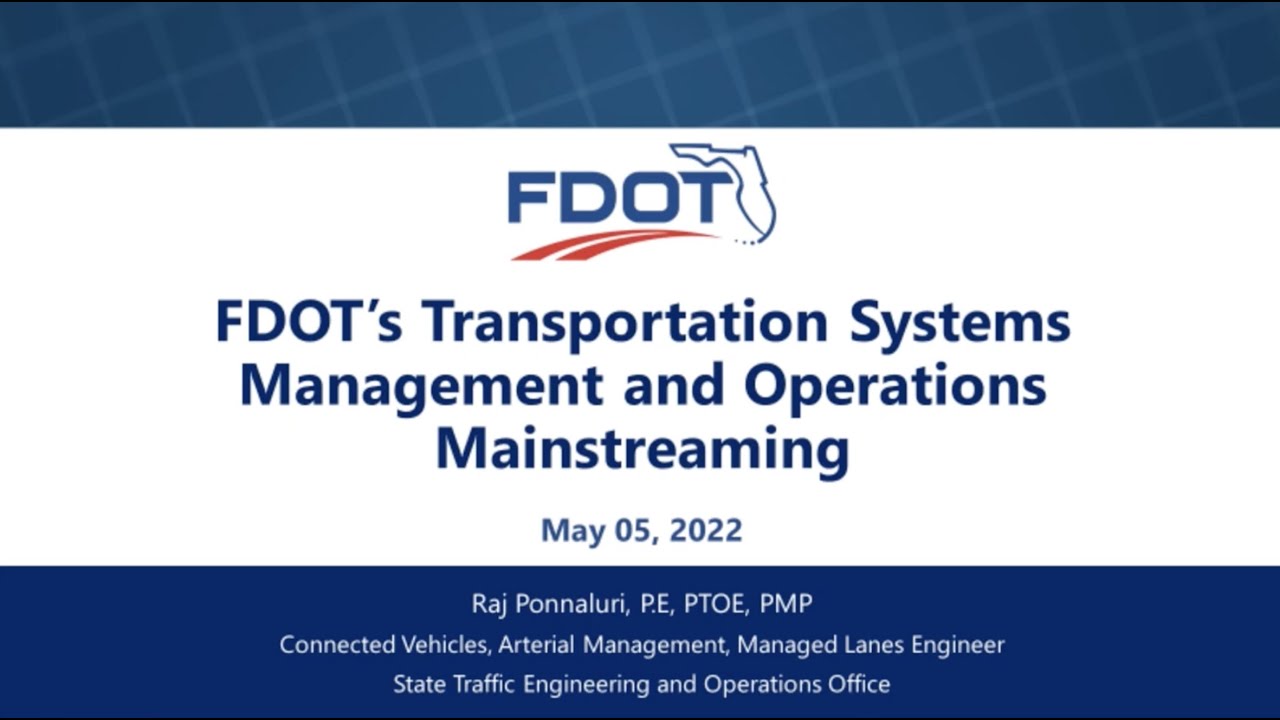 Using Operations Data to Support Mainstreaming TSMO - Raj Ponnaluri ...