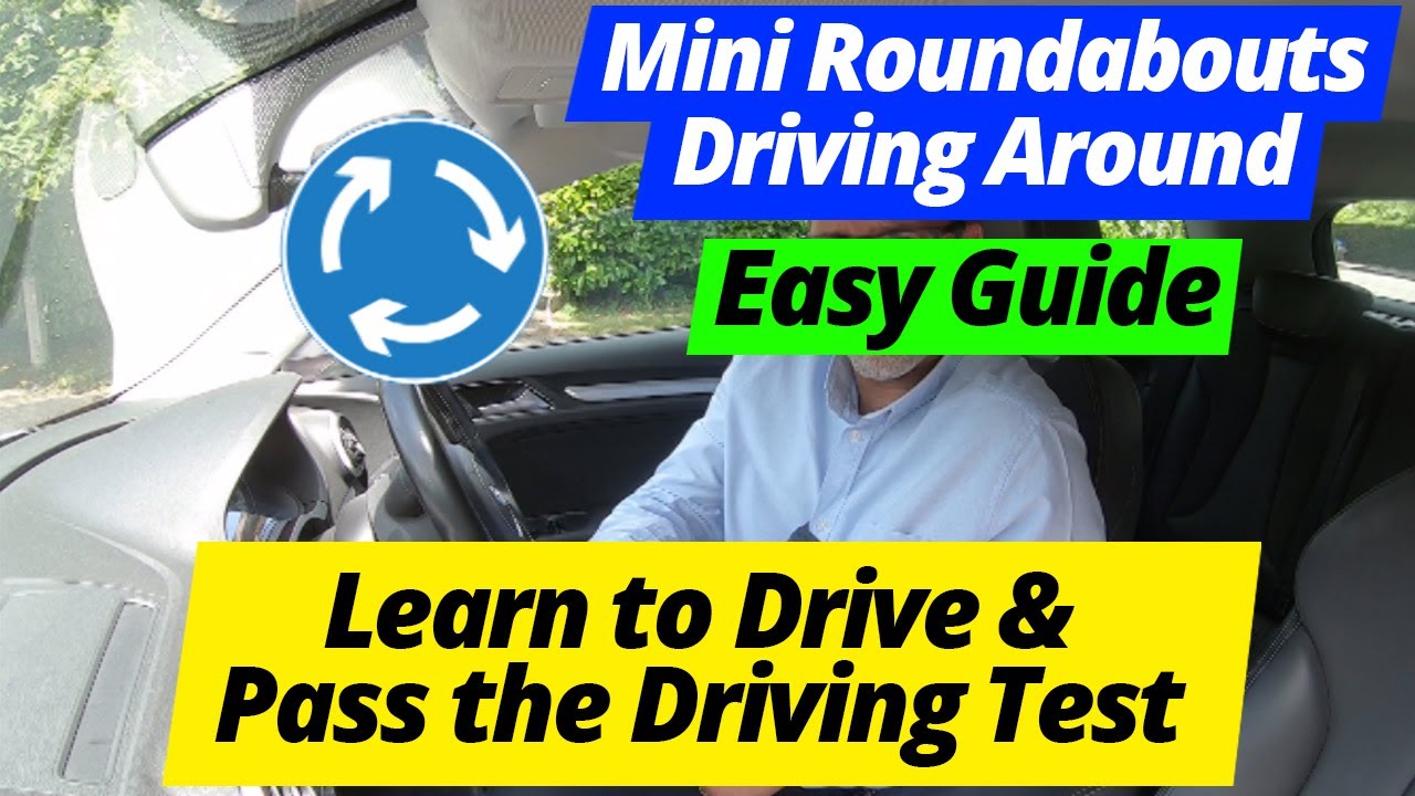 Learn to Drive & Pass Your Test - Driving Around Mini Roundabouts - YouTube