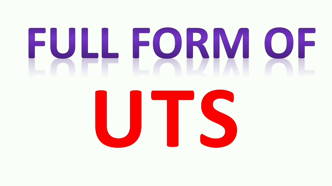 UTS full form, full form of UTS - YouTube