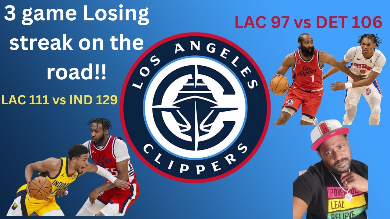 Disaster trip Clippers drop 3 games of a 8 game road trip losing to IND ...