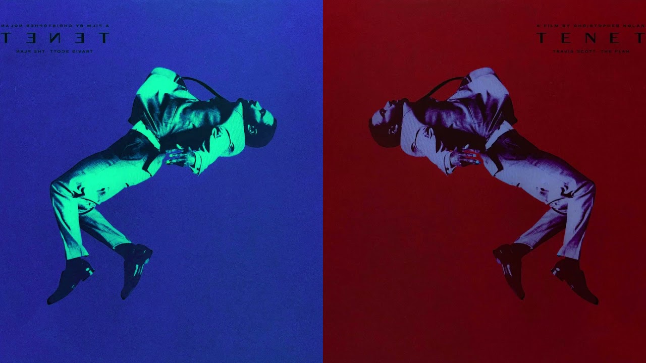 TENET || The Plan - Travis Scott || Temporal Pincer Movement - YouTube