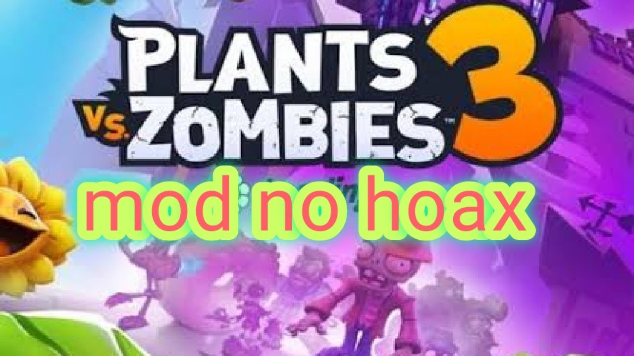 PLANT VS ZOMBIES 3 mod | PVZ3 | Pvz3 mod | mod plants vs zombies 3 2020 ...