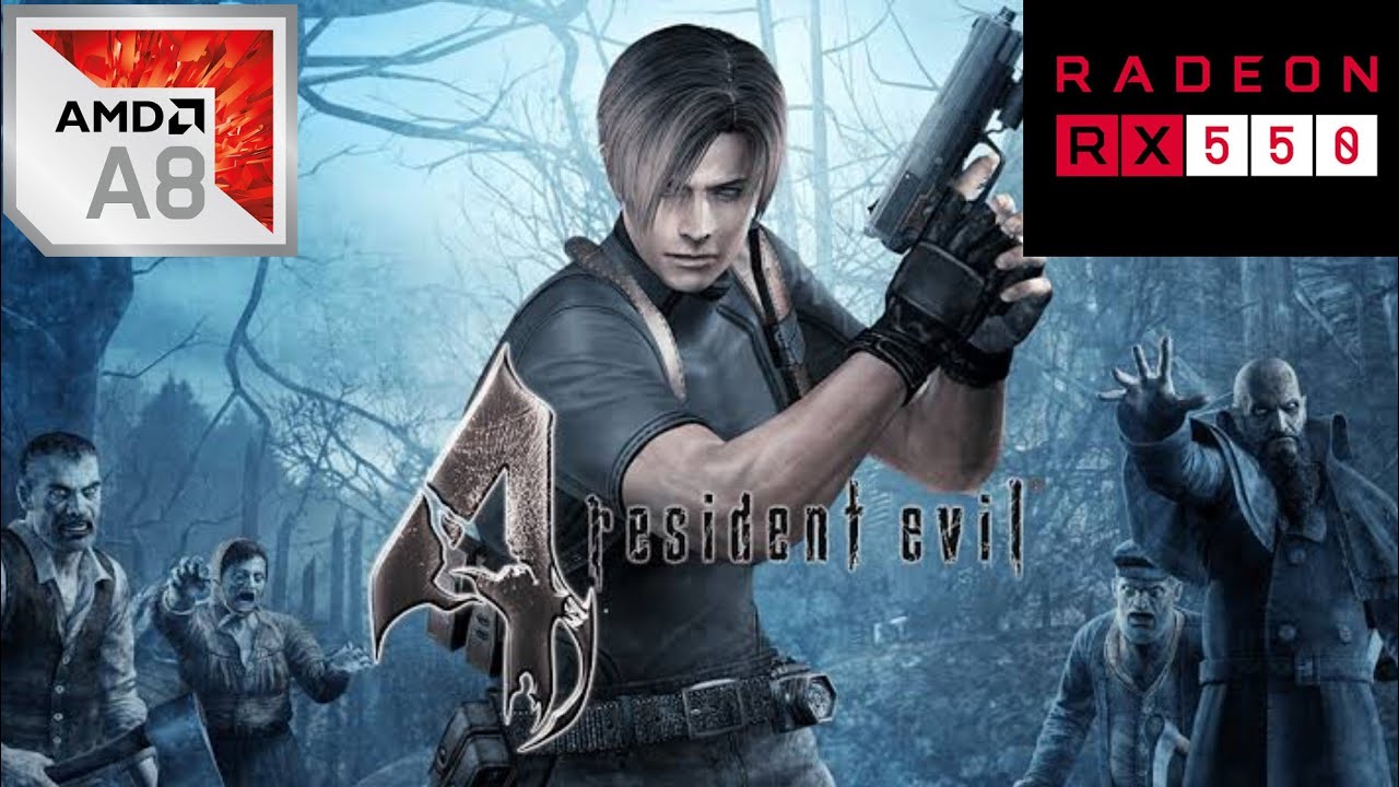 Resident Evil 4 - AMD A8 9600 + Radeon RX 550 2GB - Tes FPS - YouTube
