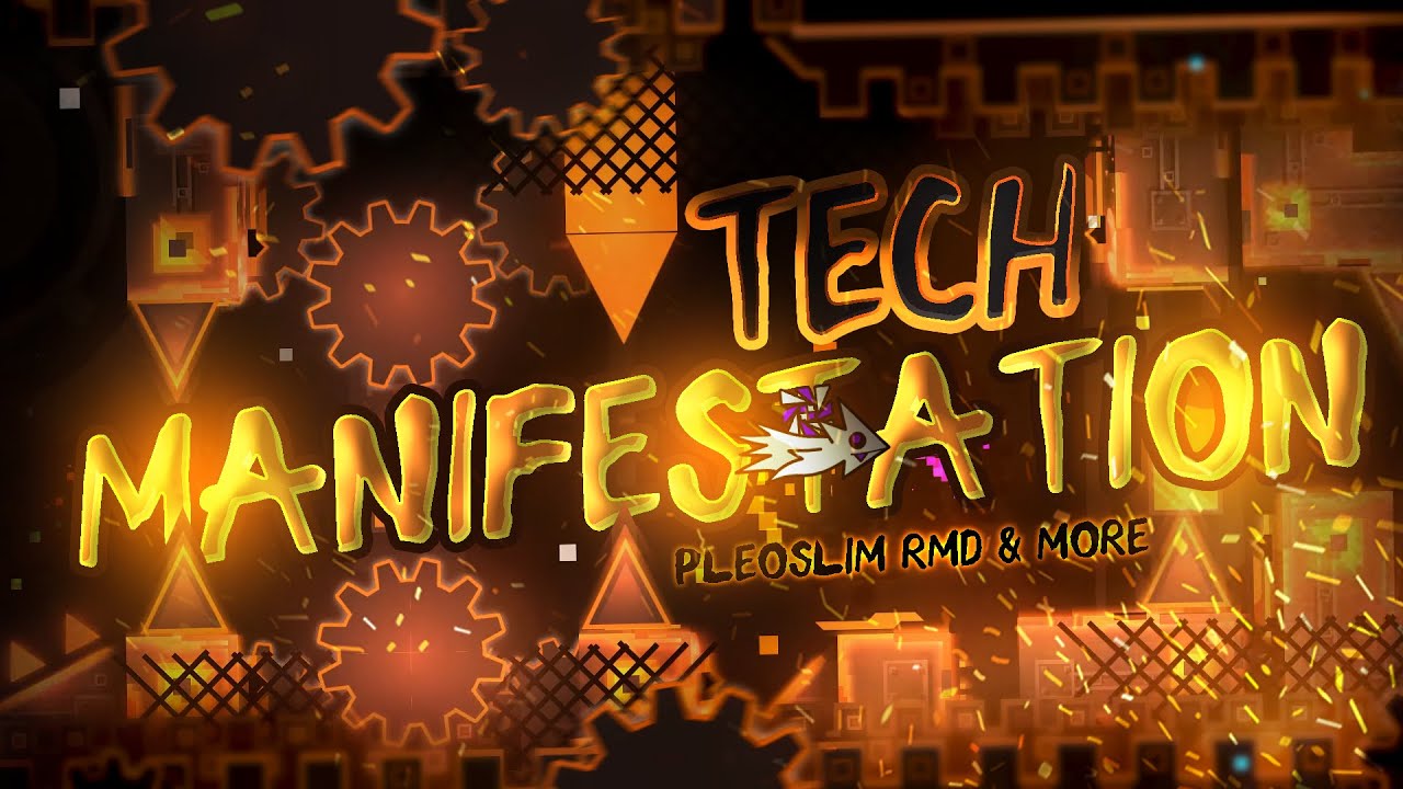 Tech Manifestation by PleoSlim RMD (Extreme Demon) Geometry Dash 2.2 ...