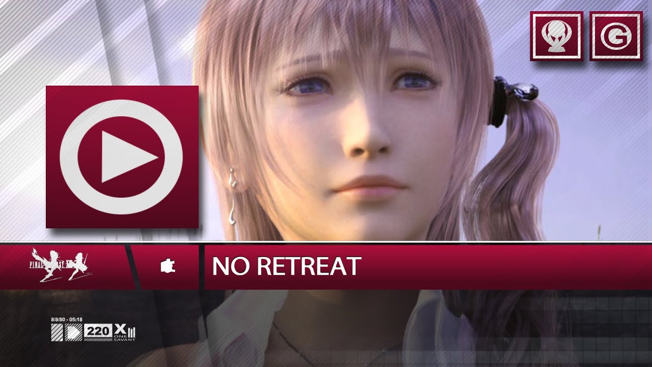 No Retreat Trophy Guide / Achievement Guide (FINAL FANTASY 13-2 / FF13 ...