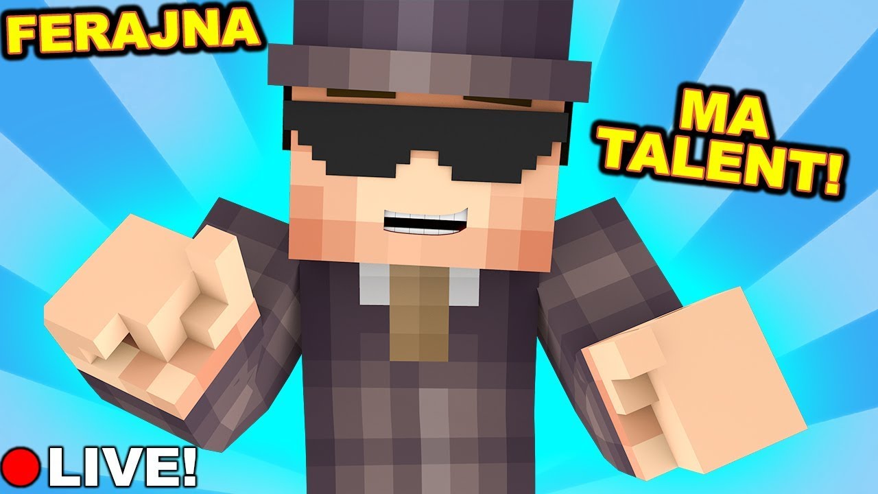 🔴 MINECRAFT FERAJNA MA TALENT! - YouTube