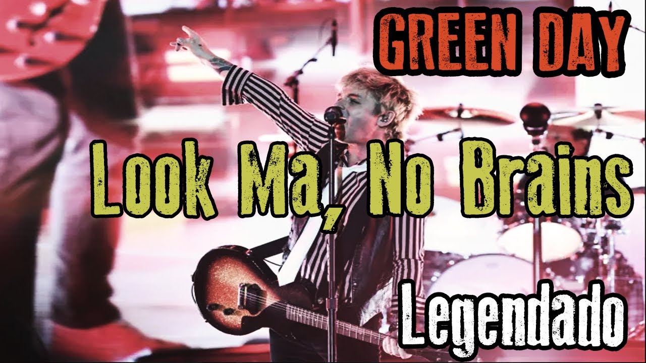 Green Day - Look Ma, No Brains! | Legendado PT-BR (HD) - YouTube