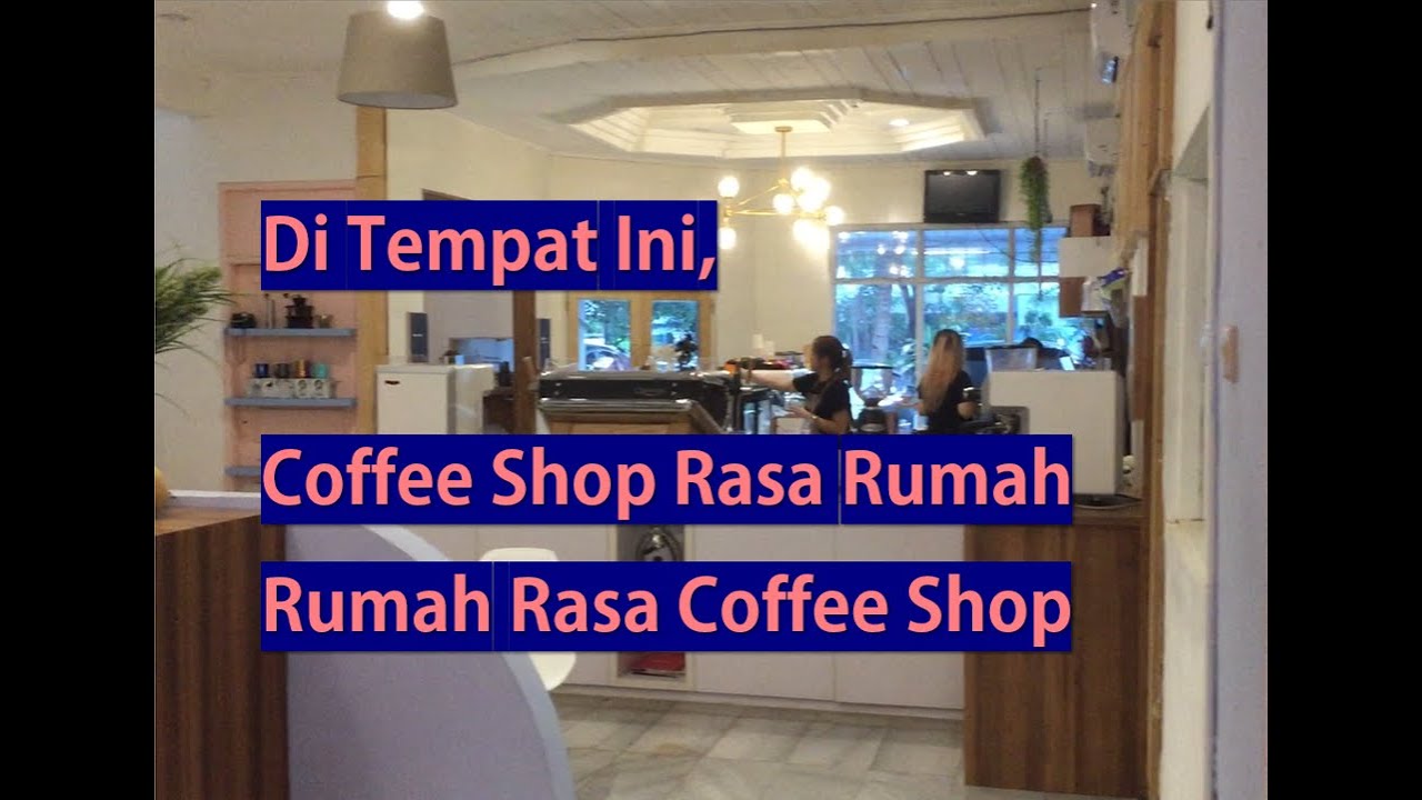 Cafe di Sunter , Jakarta Utara, Di Tempat ini, Coffee Shop Rasa Rumah ...