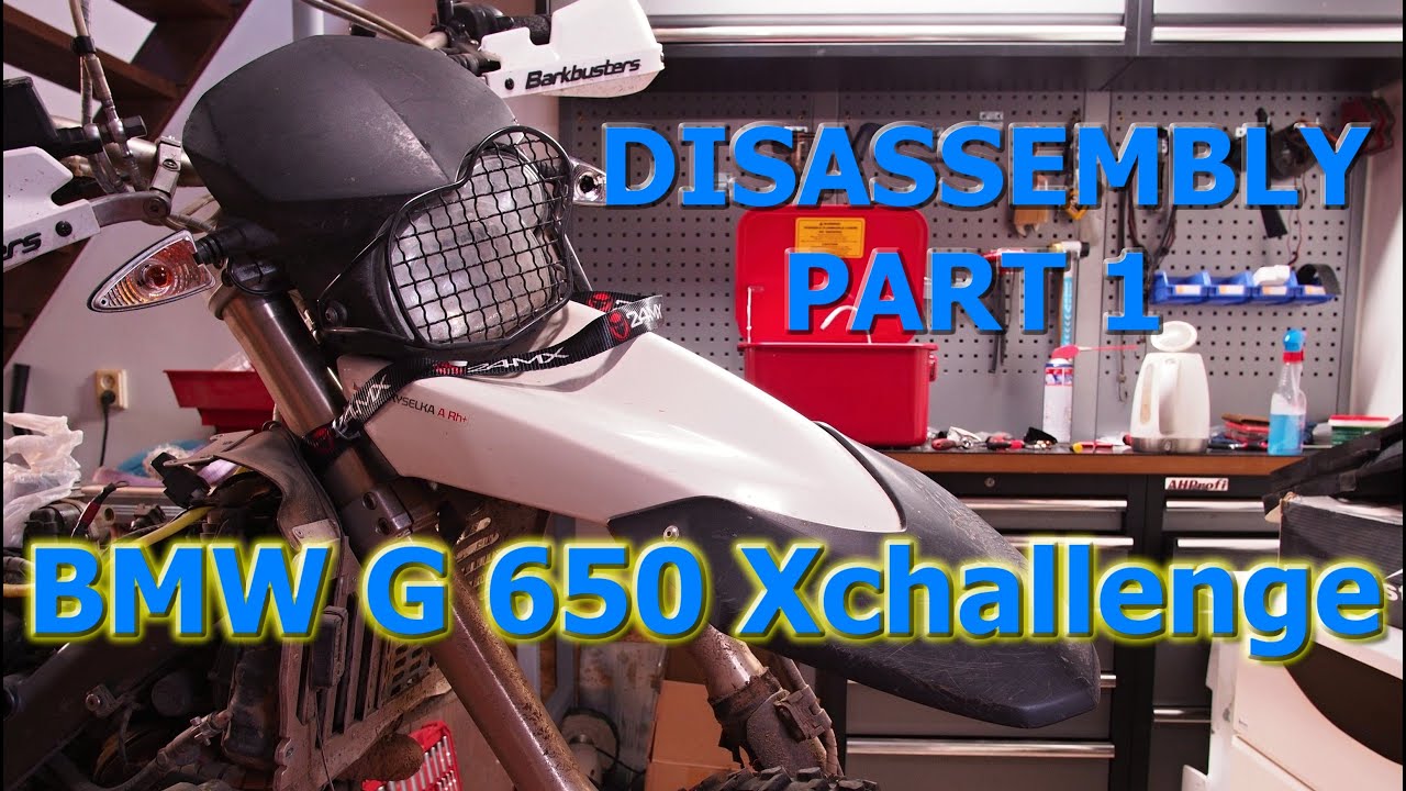 BMW G 650 Xchallenge Restoration Part 1 The Disassembly - YouTube
