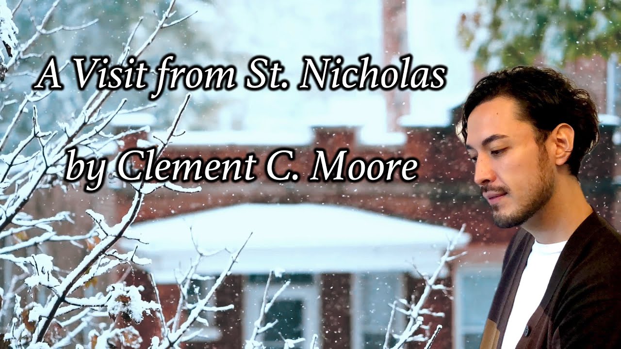 A Visit From St. Nicholas ('Twas the Night Before Christmas) by Clement ...