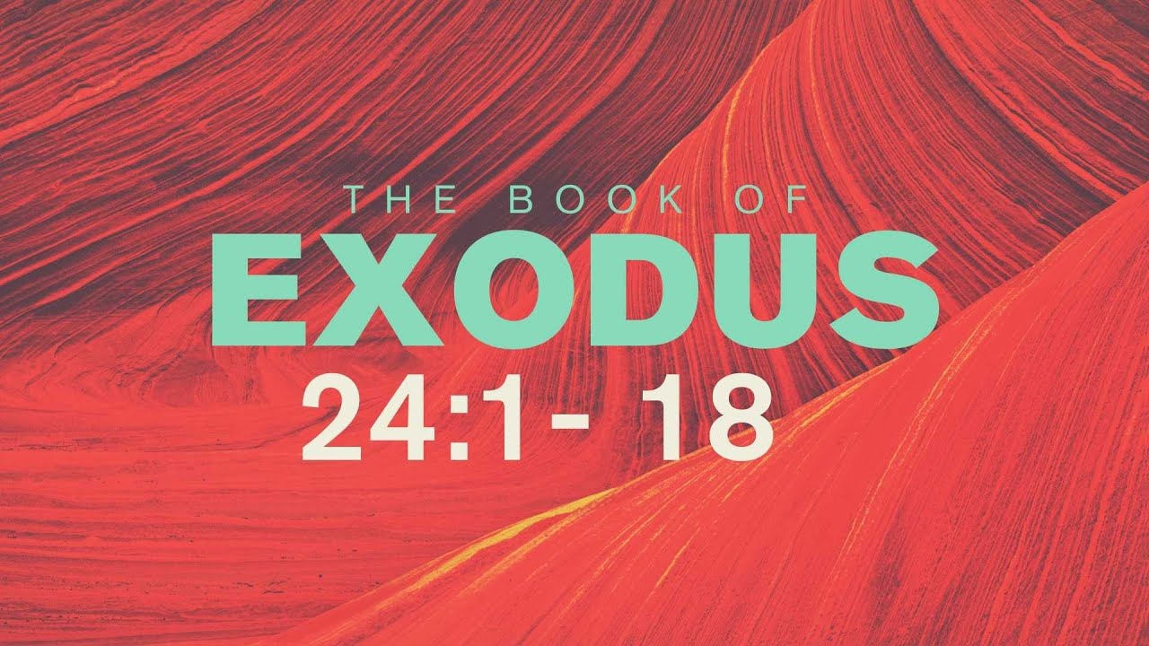 Exodus 24:1-18 - YouTube