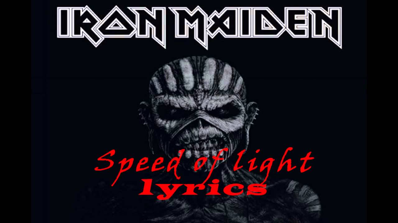 Iron Maiden - Speed of light lyrics - YouTube