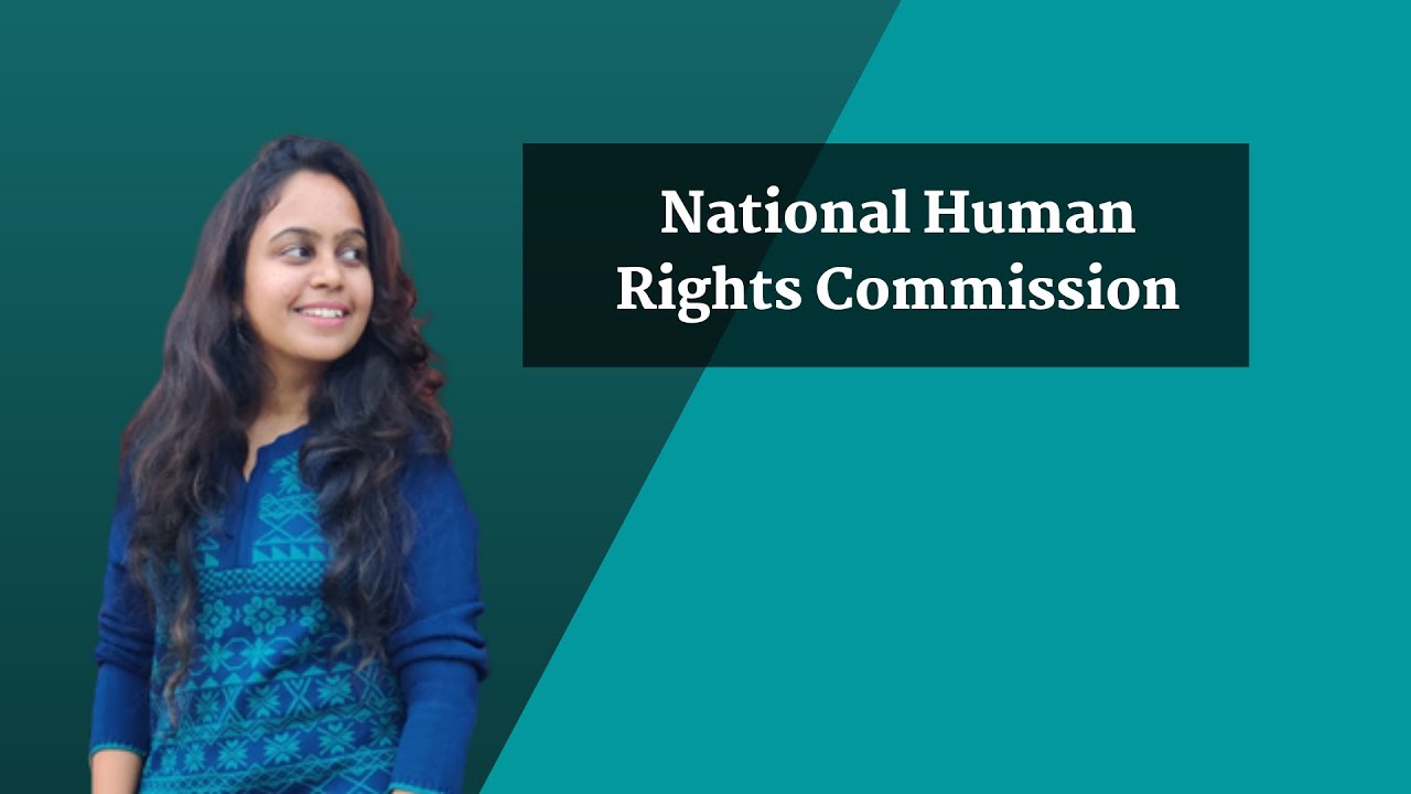 National Human Rights Commission (NHRC) - Explainer Video - YouTube