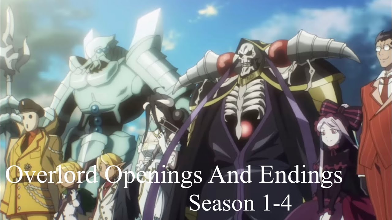 Overlord Openings And Endings 1-4 I Overlord I Overlord II Overlord III ...