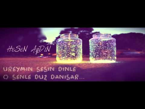 HeSeN AyDiN - XeSTeLiK _TeZLiKLe_