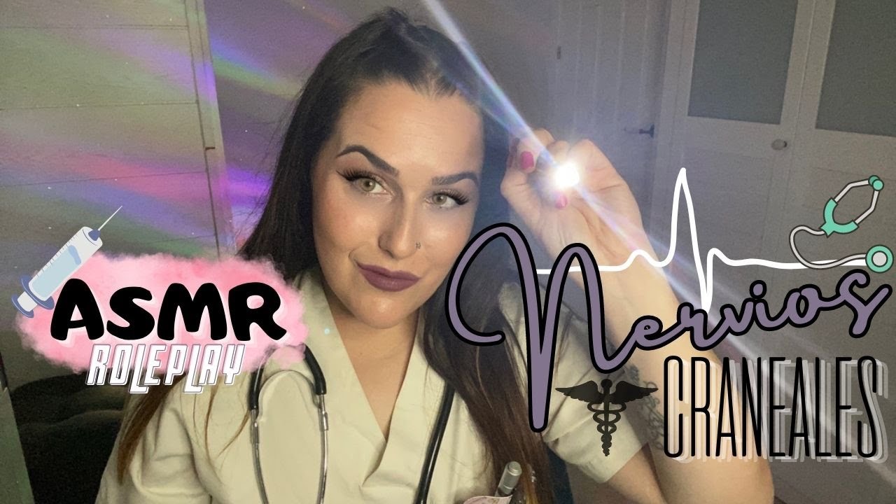 ASMR EN ESPAÑOL | ROLEPLAY examen médico de NERVIOS CRANEALES para ...