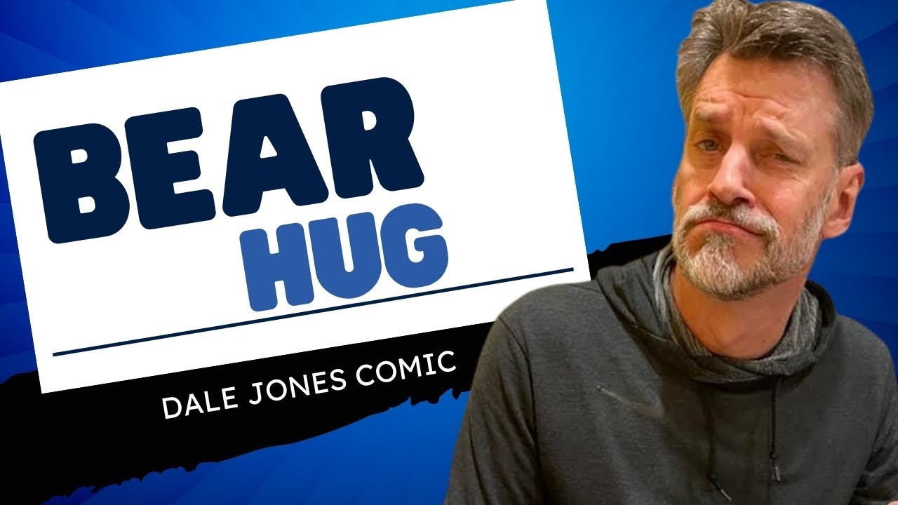 Bear Hug | Dale Jones - YouTube