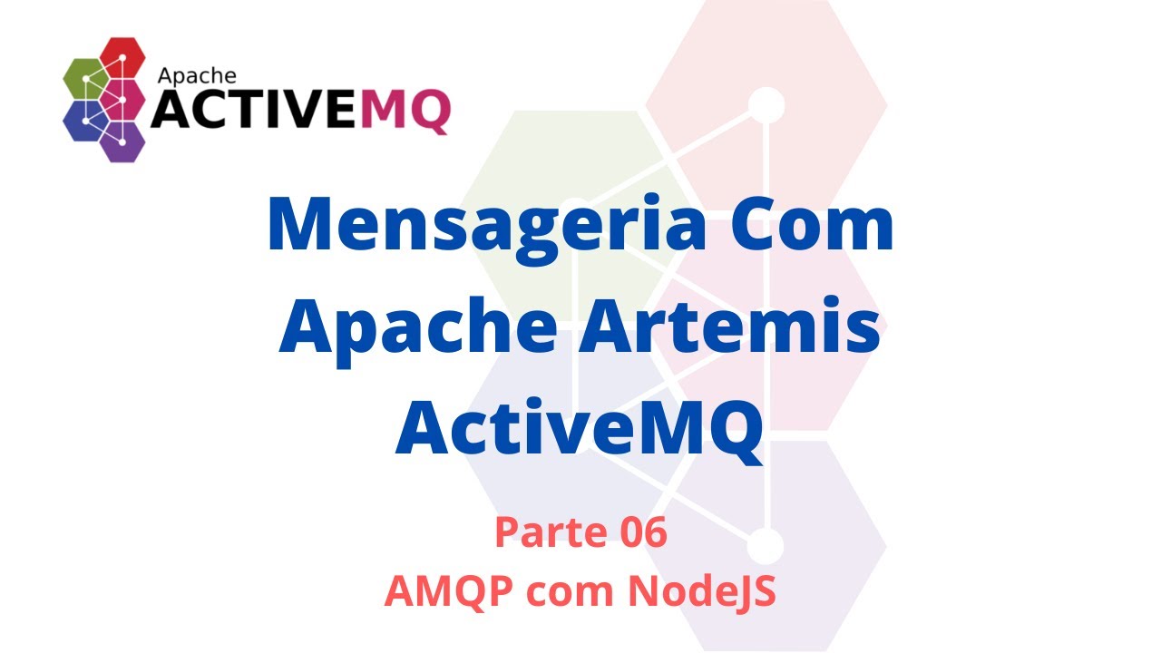 ActiveMQ Artemis - Parte 06 - AMQP #apache #activemq #artemis #amqp # ...