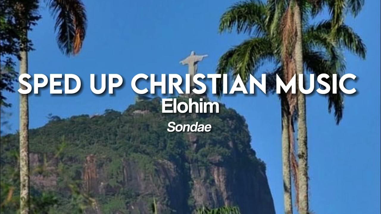 Elohim by Sondae (sped up) - YouTube